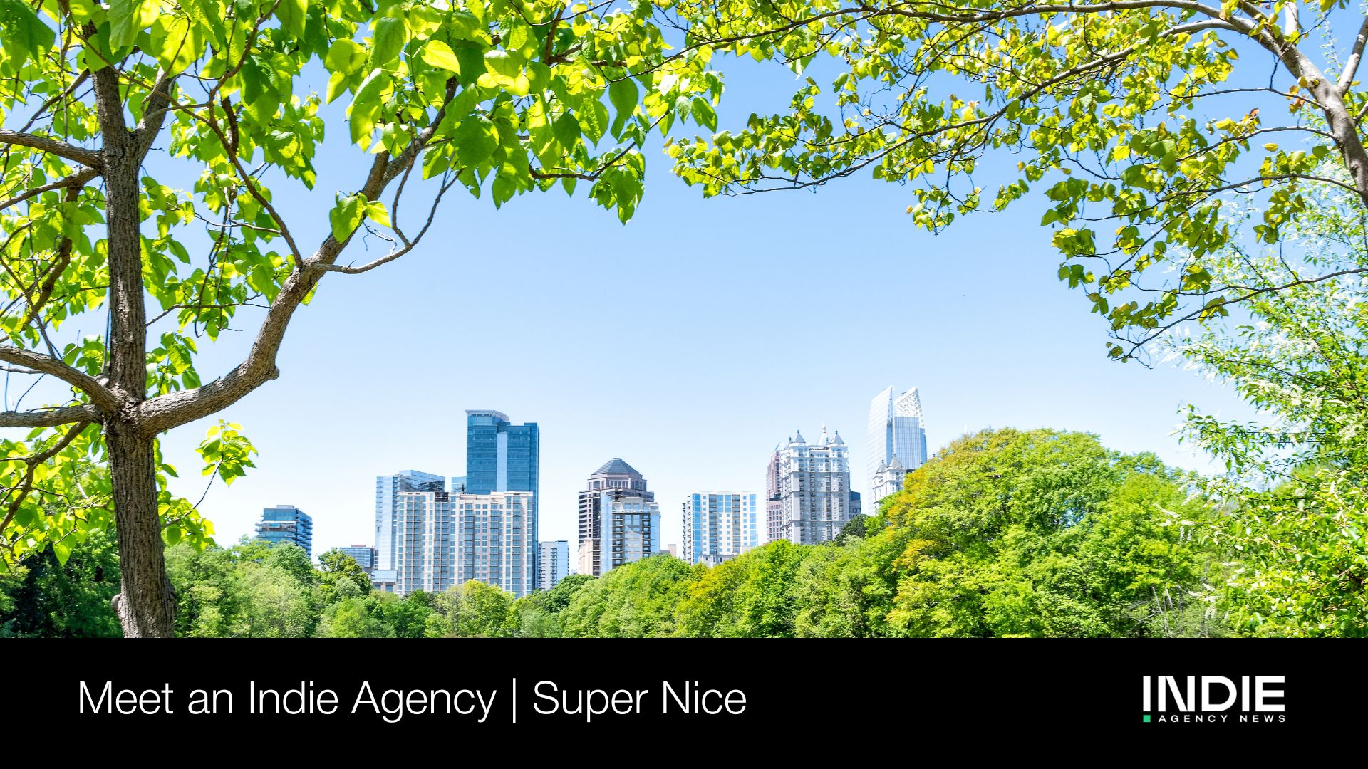 Super Nice Proves Kindness Is a Competitive Advantage - Indie Agency News